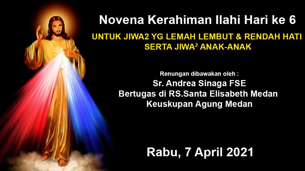 Novena Kerahiman Ilahi Hari ke 6 - YouTube