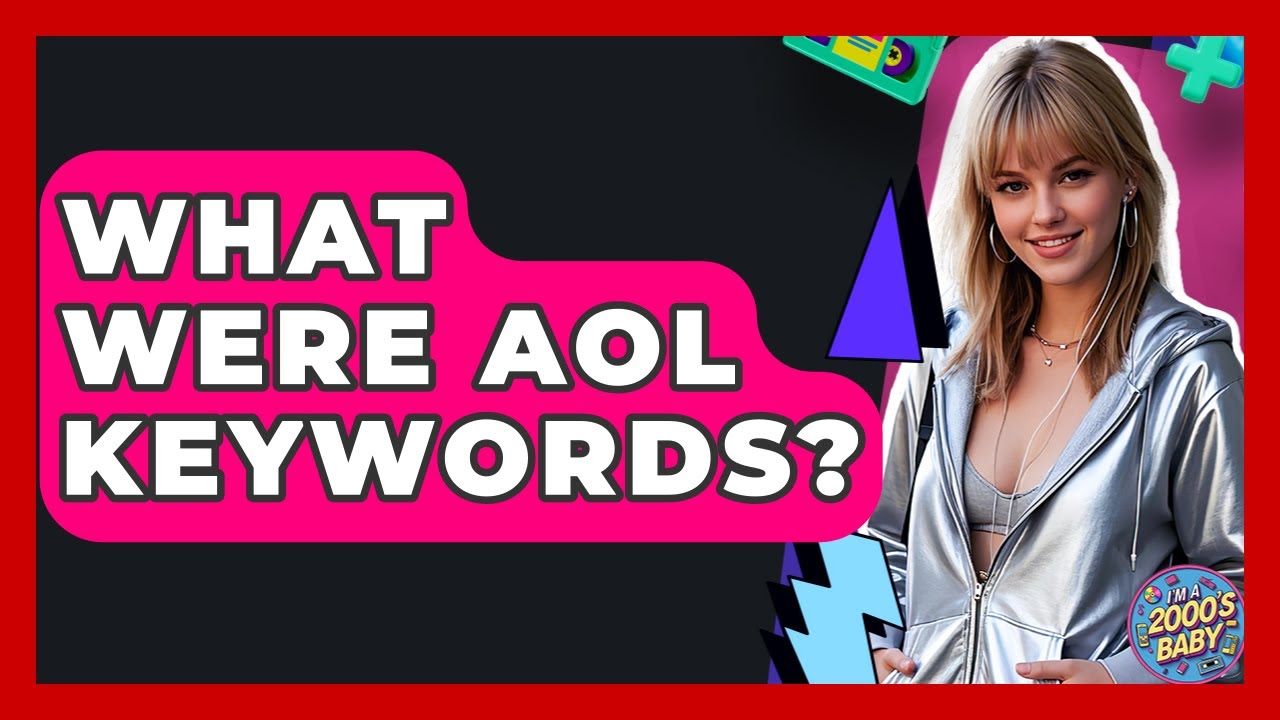 What Were AOL Keywords? - I'm a 2000s Baby - YouTube
