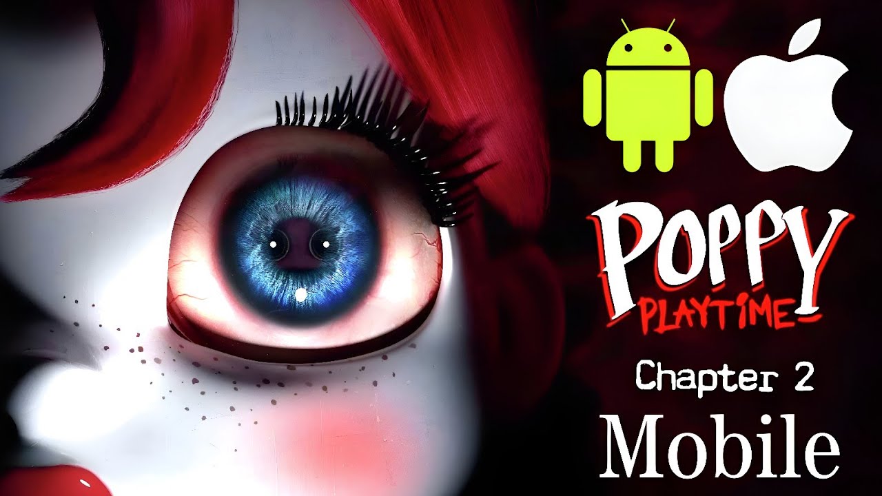 Poppy Playtime Chapter 2 Mobile Official Game - New Update 1.2 - Full ...