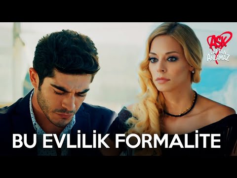 Evliliğin formalite olduğunu unutuyorsun galiba | Aşk Laftan Anlamaz 8.Bölüm