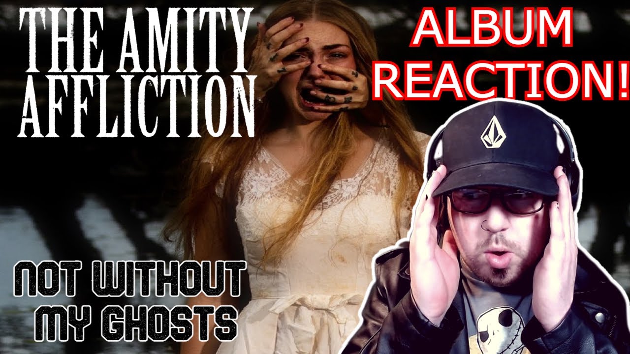 Perfect Album The Amity Affliction Not Without My Ghosts Full