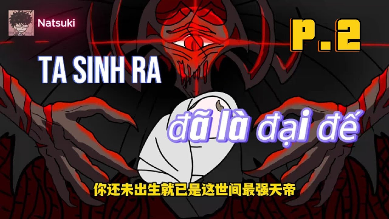 ta sinh ra da la dai de p2 | Natsuki VietSub - YouTube