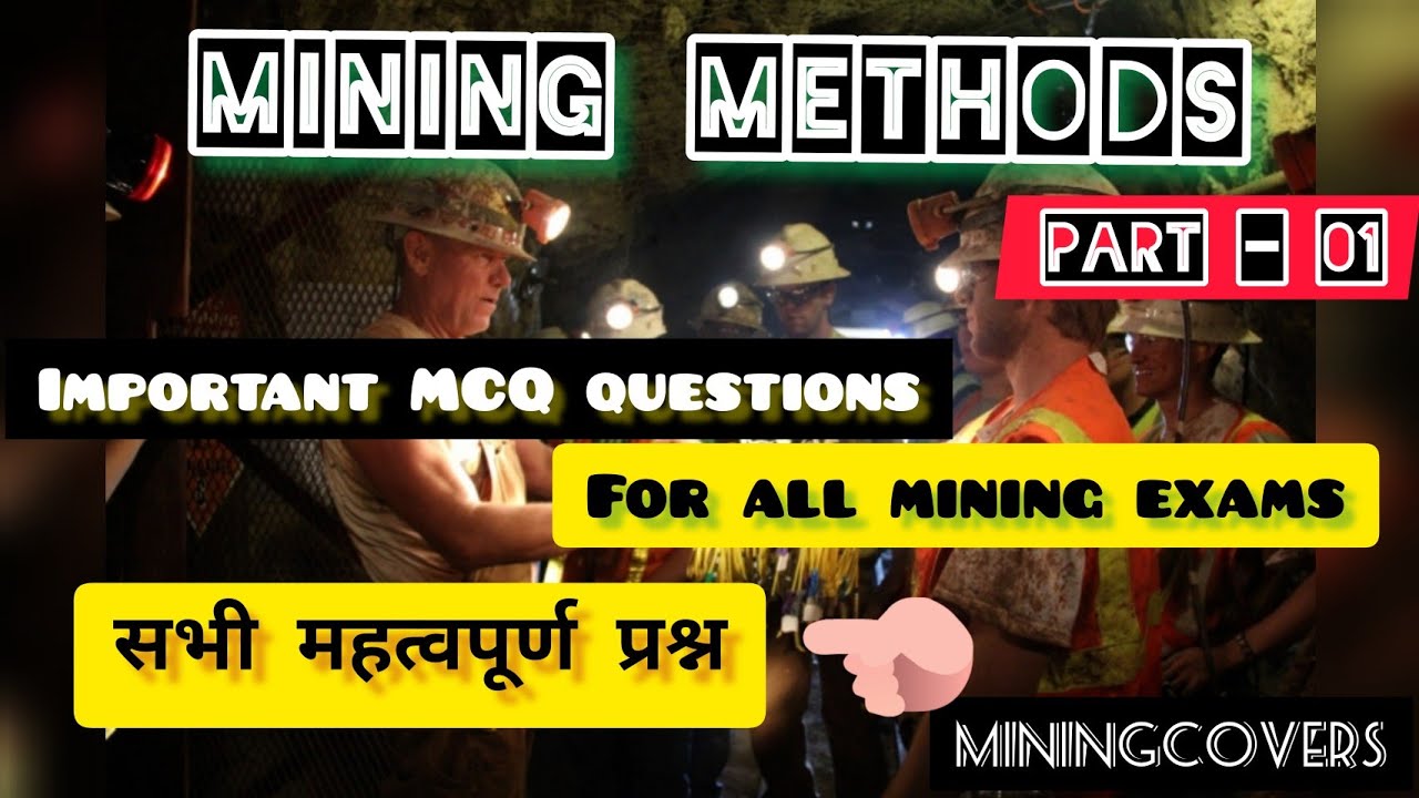 Mining Methods Important MCQ Questions For All Mining exams l Overman l ...