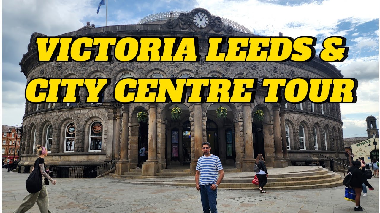 Victoria Leeds & City Centre Tour - YouTube