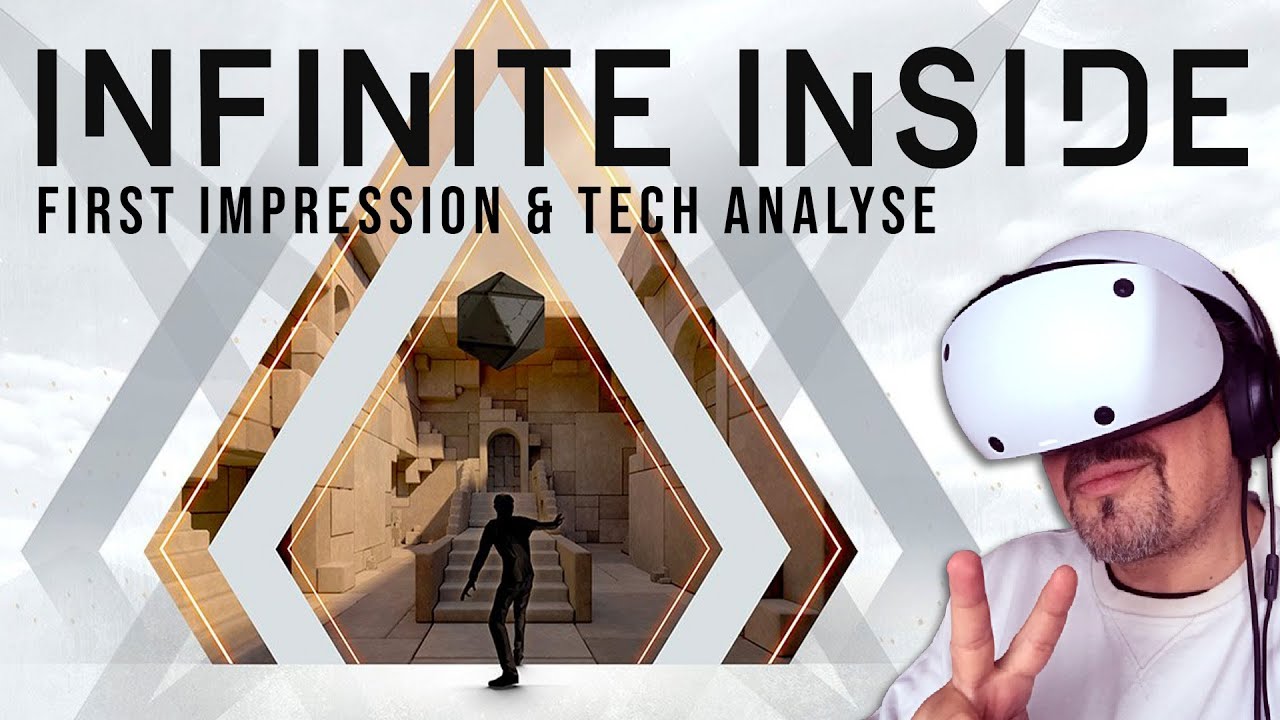 Playstation VR2 ( & Apple Vision Pro ) - The Infinite Inside / first impression & tech check ...