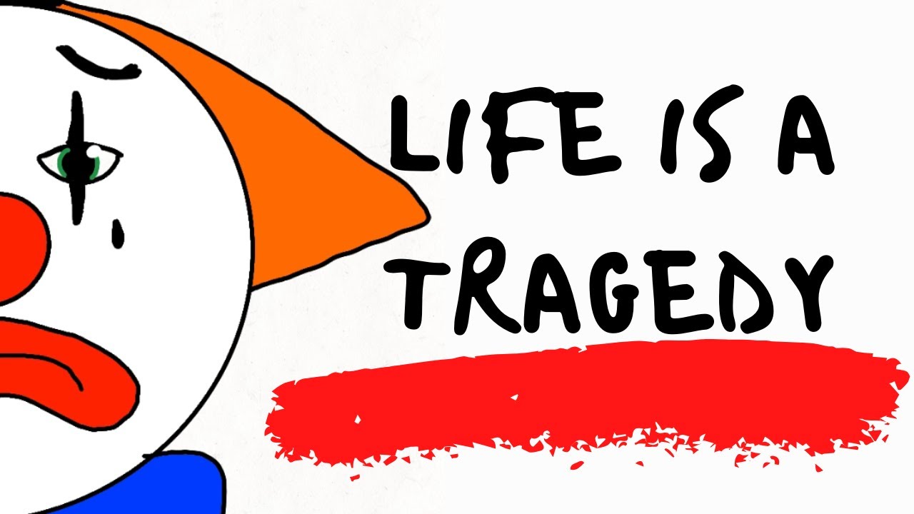 Life Is A Tragedy - Animation - YouTube