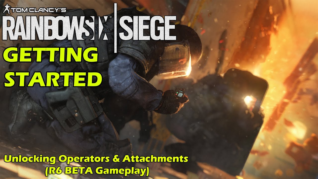 Rainbow Six Siege: Getting Started! Unlocking Operators & Attachments ...