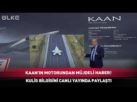 KAAN'ın Motorundan Müjdeli Haber! Kulis Bilgisini Canlı Yayında Paylaştı