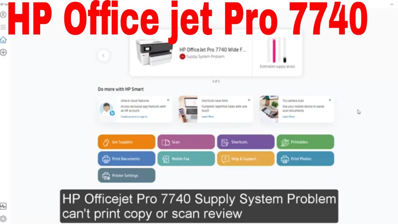 HP Office jet Pro 7740 Supply System Problem review Enable scan WiFi ...