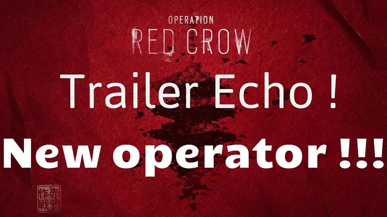 Trailer du nouvelle agent Echo !!! R6S (FR) - YouTube