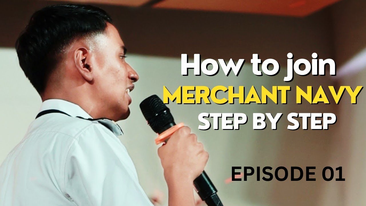 HOW TO JOIN MERCHANT NAVY | EP-01 - "AN OVERALL SUMMARY" | CADET ...
