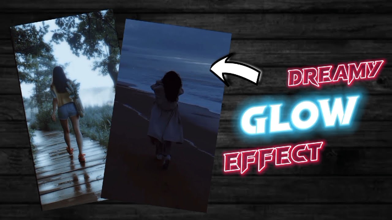 Trending Dreamy Glow Effect Video Editing in Capcut | Dreamy Glow Effect | - YouTube