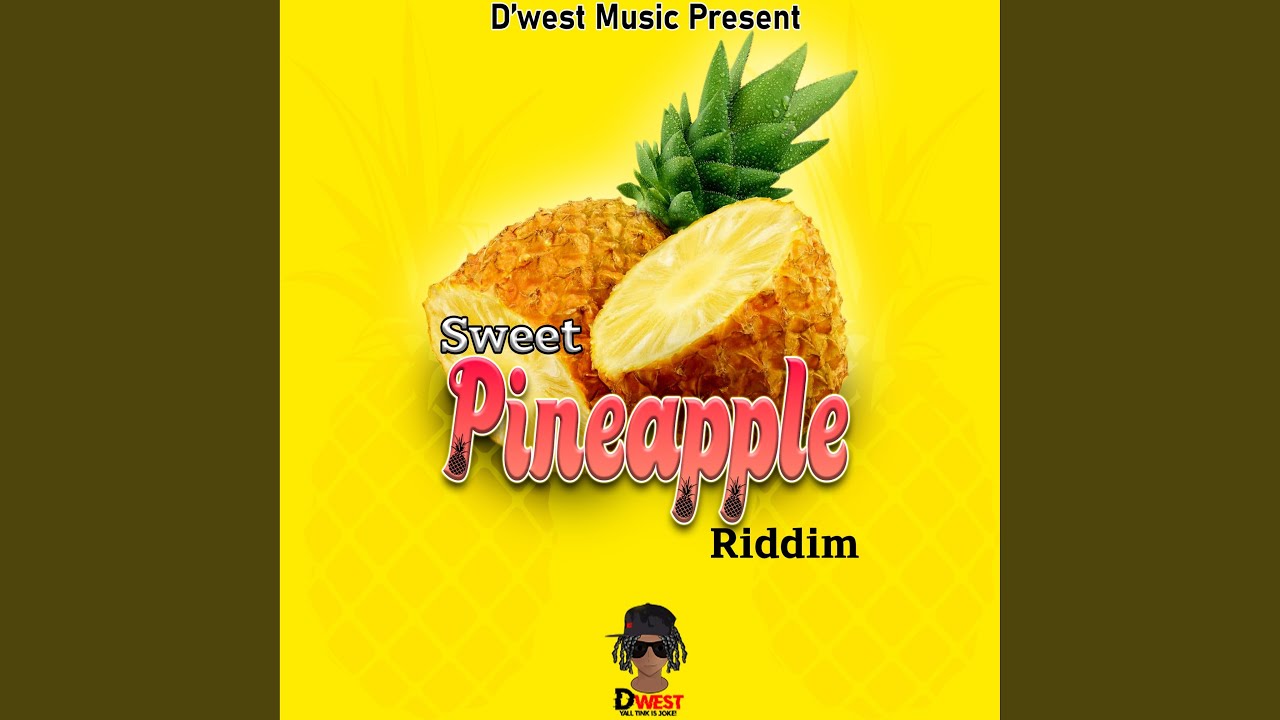 Sweet Pineapple Riddim [Prod By D'west Music] 2024 Dennery Segment ...