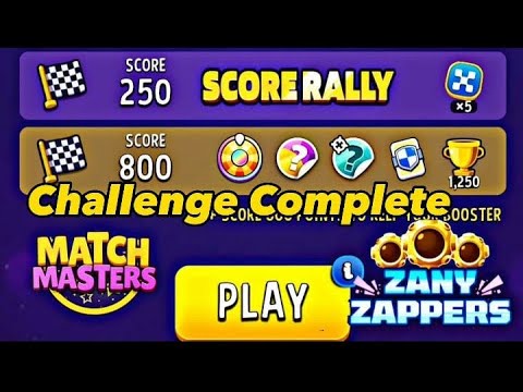 Solo Challenge Score Rally 5 move Zany Zappers 800 Score Match Masters.(Android & IOS Game Play ...