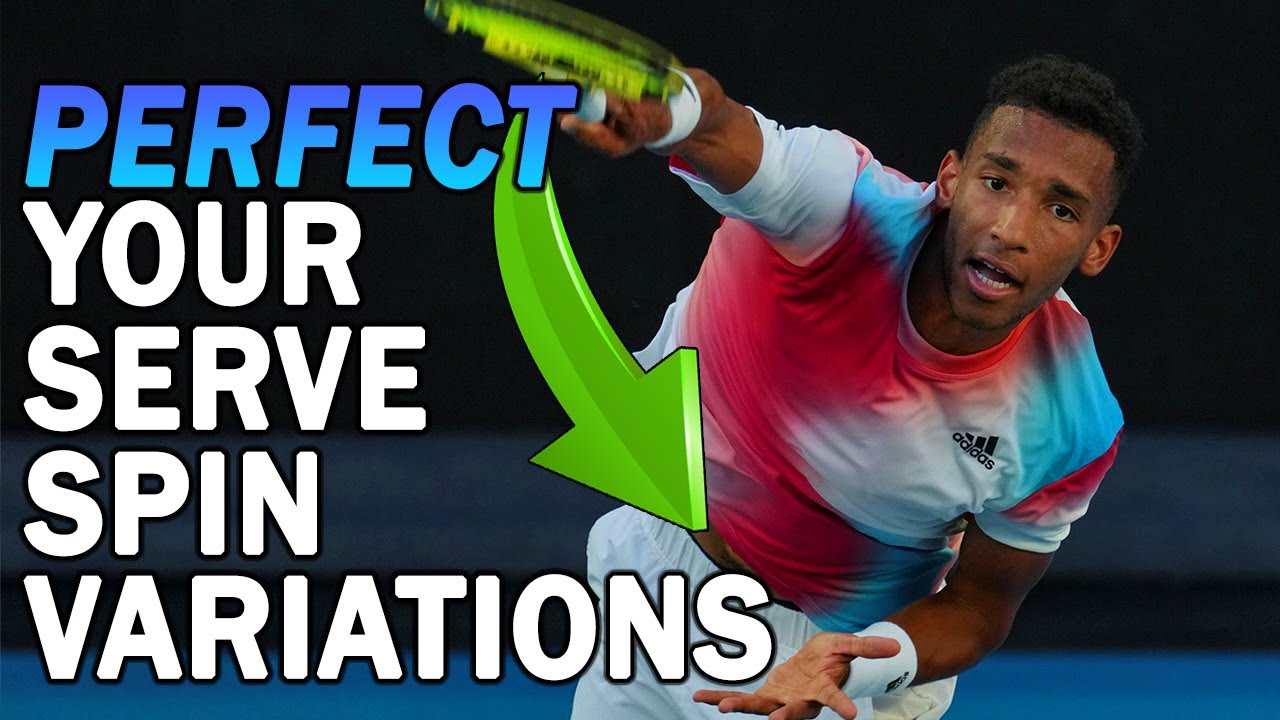 PERFECT Your Serve Spin Variations | Tennis Serve Lesson - YouTube