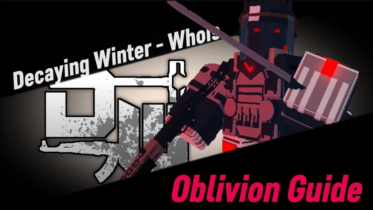 Decaying Winter Oblivion Guide - YouTube