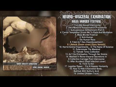 Neuro-Visceral Exhumation - Mass Murder Festival FULL ALBUM (2002 - Goregrind)