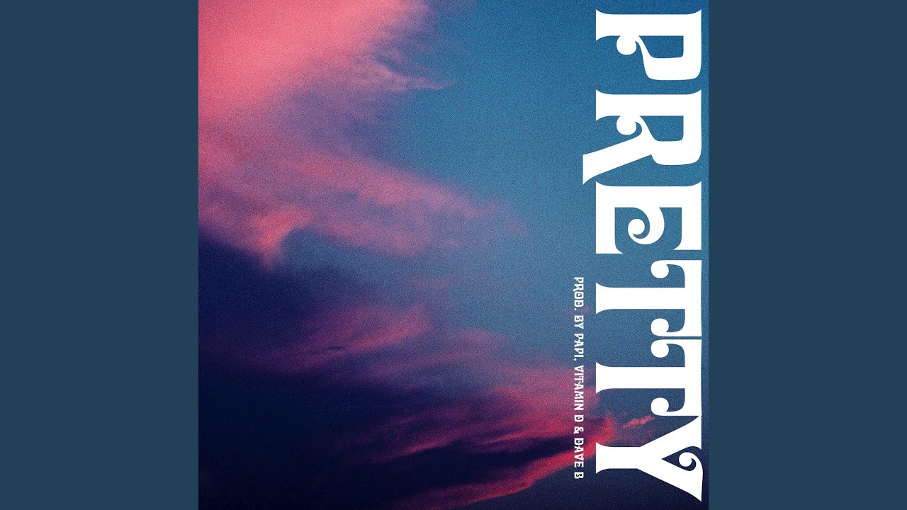 PRETTY - YouTube Music