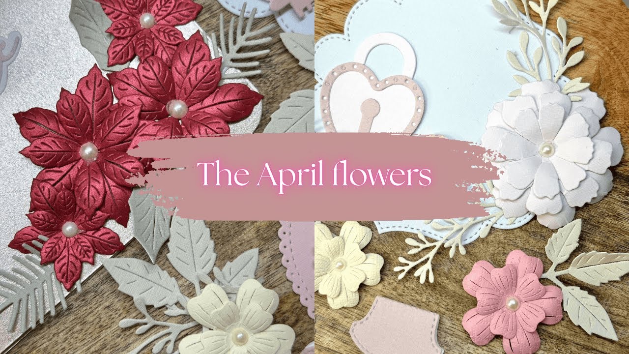 Probando troqueles The April flowers - YouTube