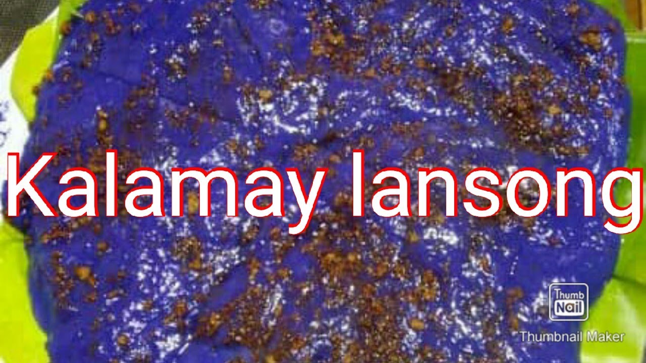 Kalamay lansong - YouTube