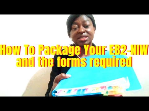 How to package EB2-NIW and Forms for Submission to USCIC - YouTube