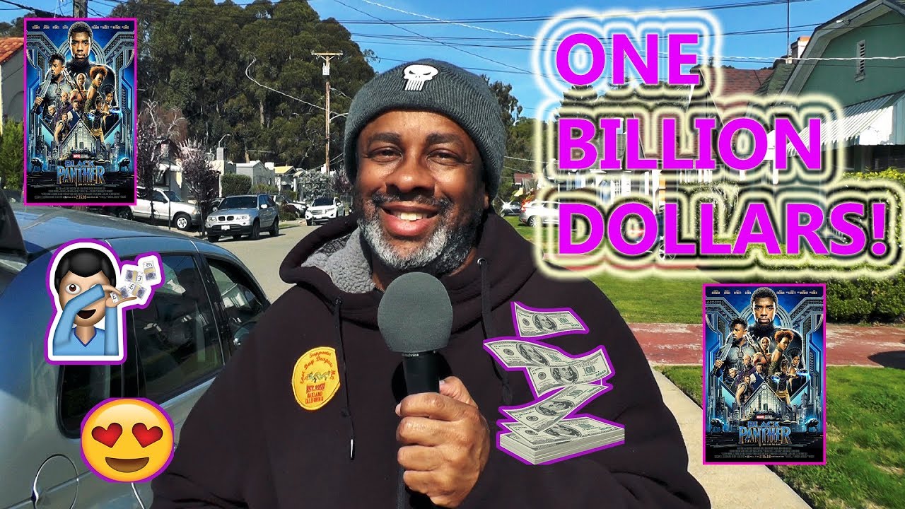 Black Panther! Money ,Money, Money, Money! 1 Billion dollars made ...