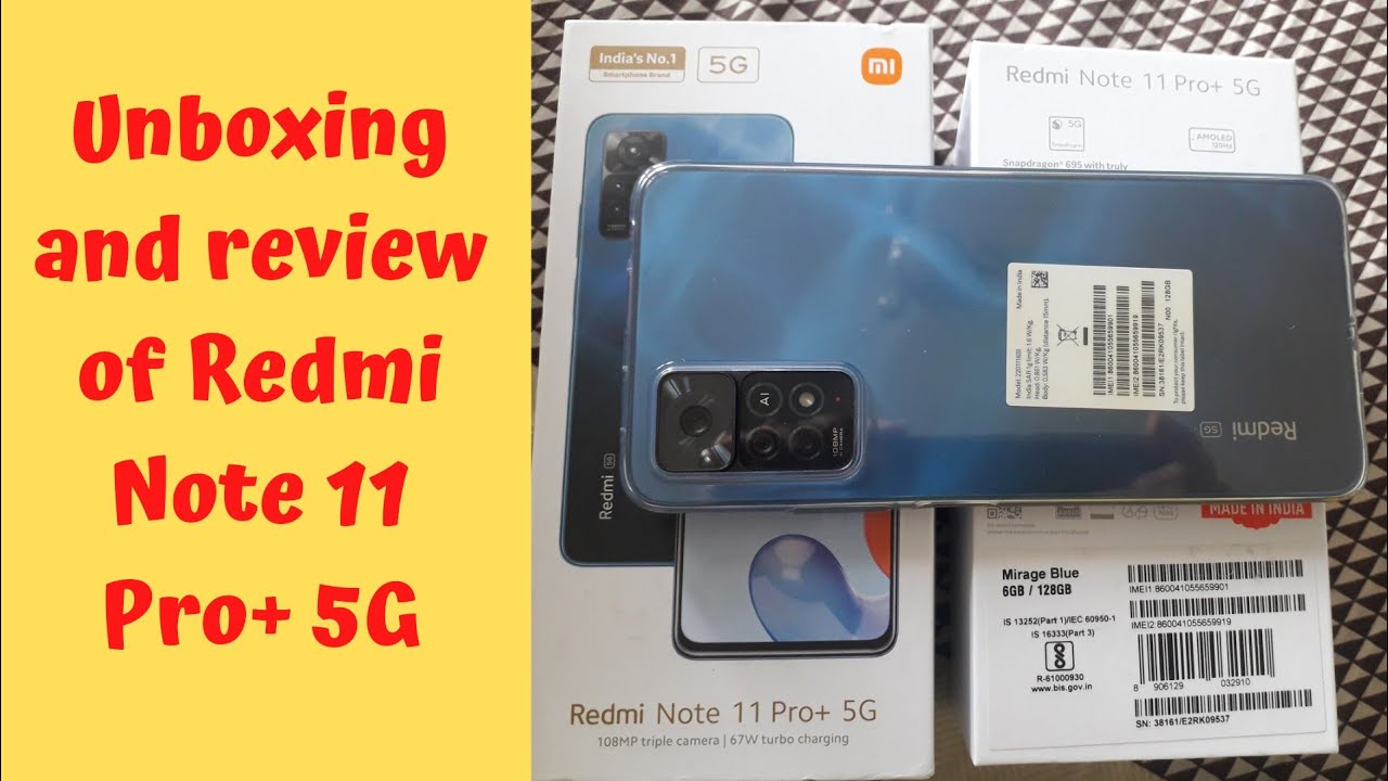 Unboxing and Review of Redmi Note 11 Pro+ 5G||108MP Triple Camera|| 67W ...