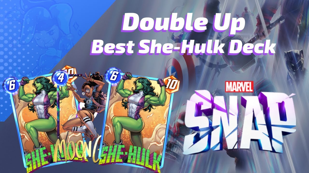 Double Up your She-Hulks & your fun with this Marvel SNAP deck higlight ...