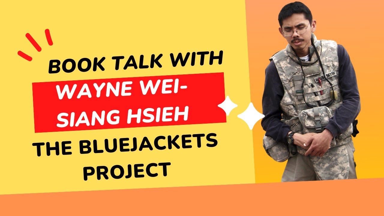 Book Talk with Wayne Wei-siang Hsieh: The Bluejackets Project - YouTube