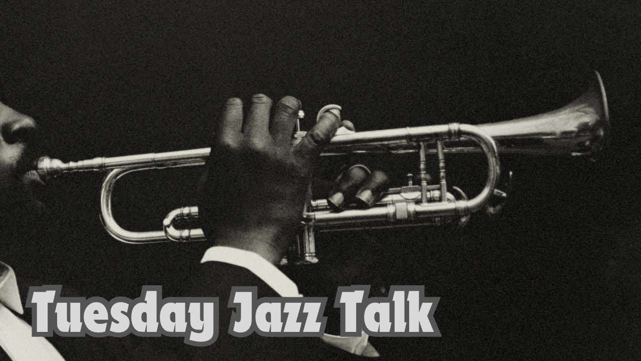 Tuesday Jazz Talk - YouTube