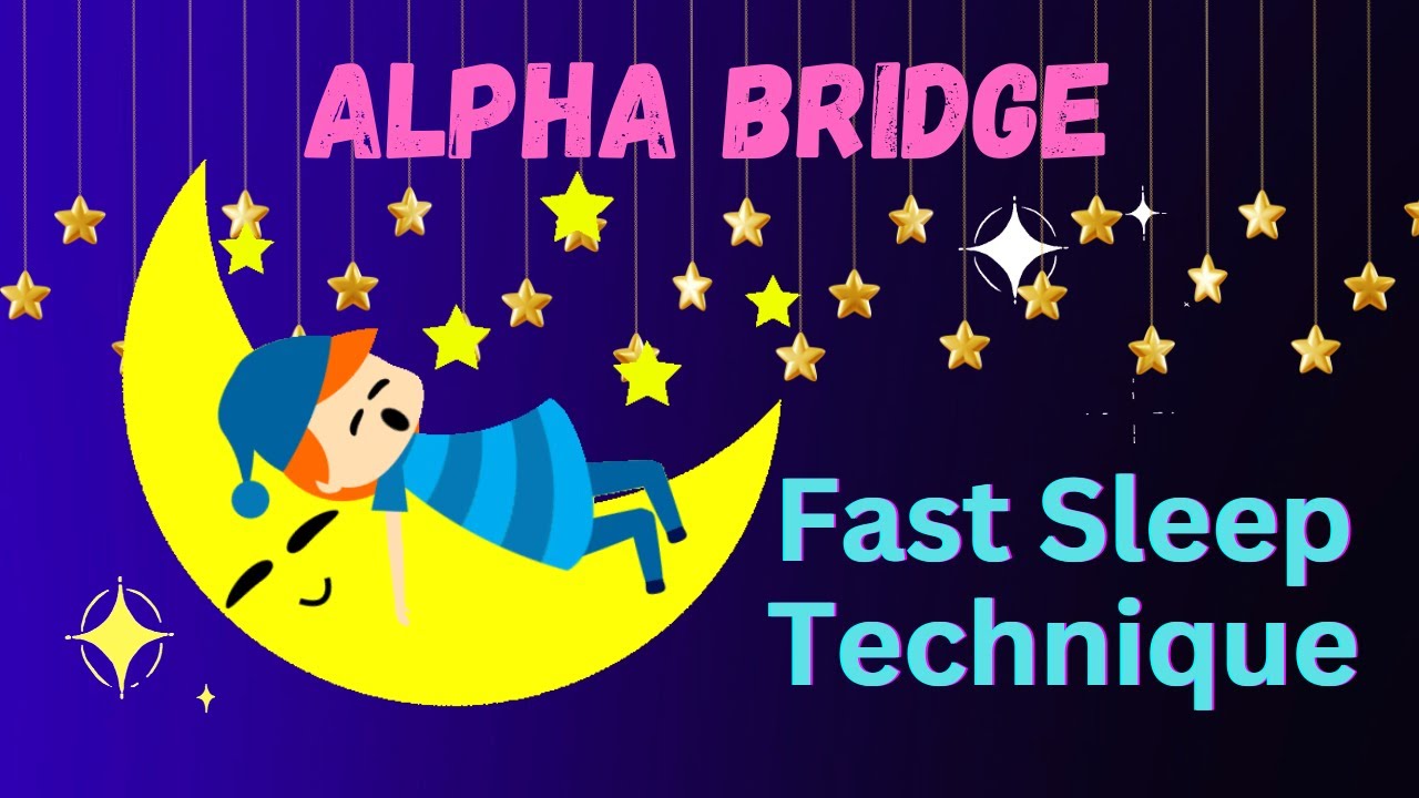 Fast Sleep Technique | Alpha Bridge - YouTube