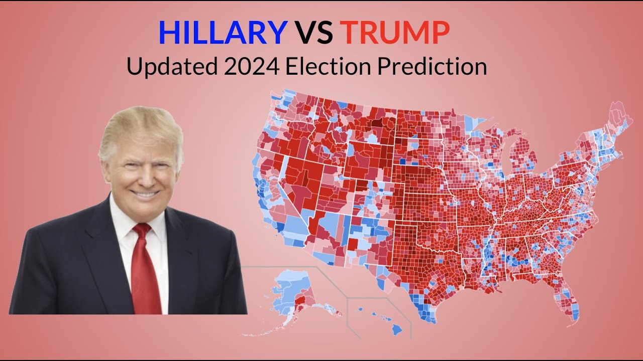 HILLARY vs TRUMP | UPDATED 2024 Election Prediction (Rematch of 2016 ...