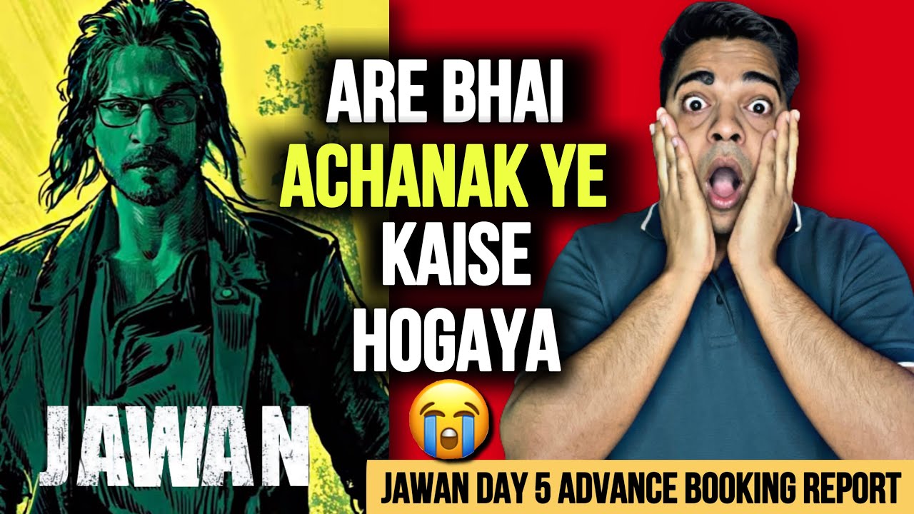 Jawan Day 5 Advance Booking Report | Jawan Fifth Day Advance Booking Report | Baap Of Movies ...