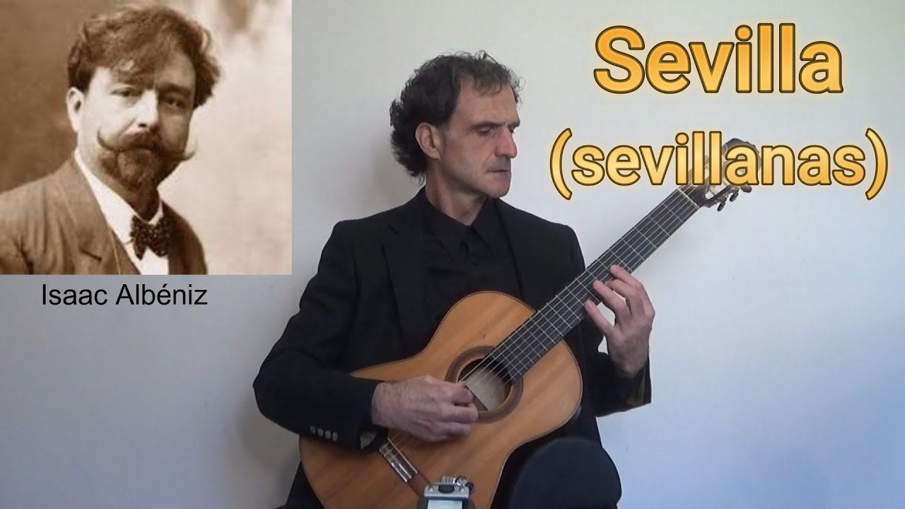 Sevilla - Isaac Albéniz - YouTube