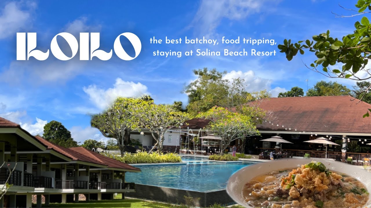 ILOILO 🏝️🍲 the best batchoy, food tripping, staying at Solina Beach ...