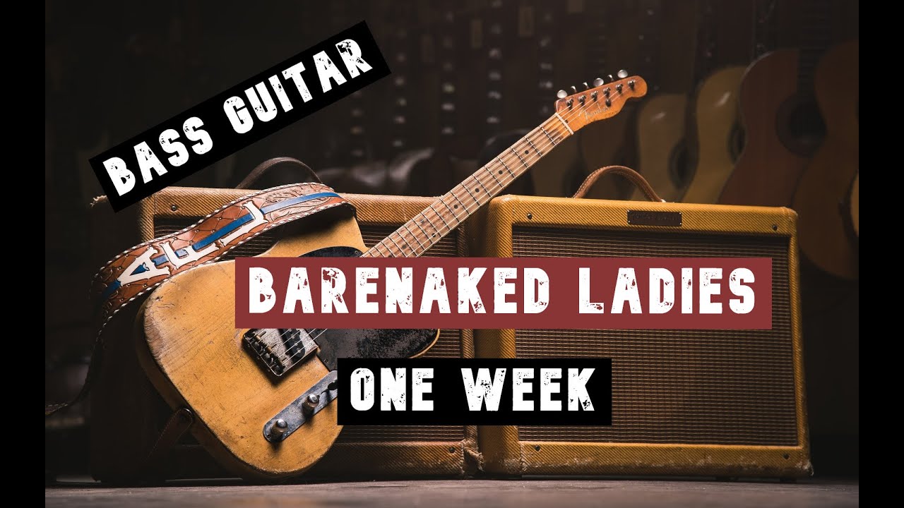 Barenaked Ladies - One Week (bass) || Guitar Play Along TAB - YouTube