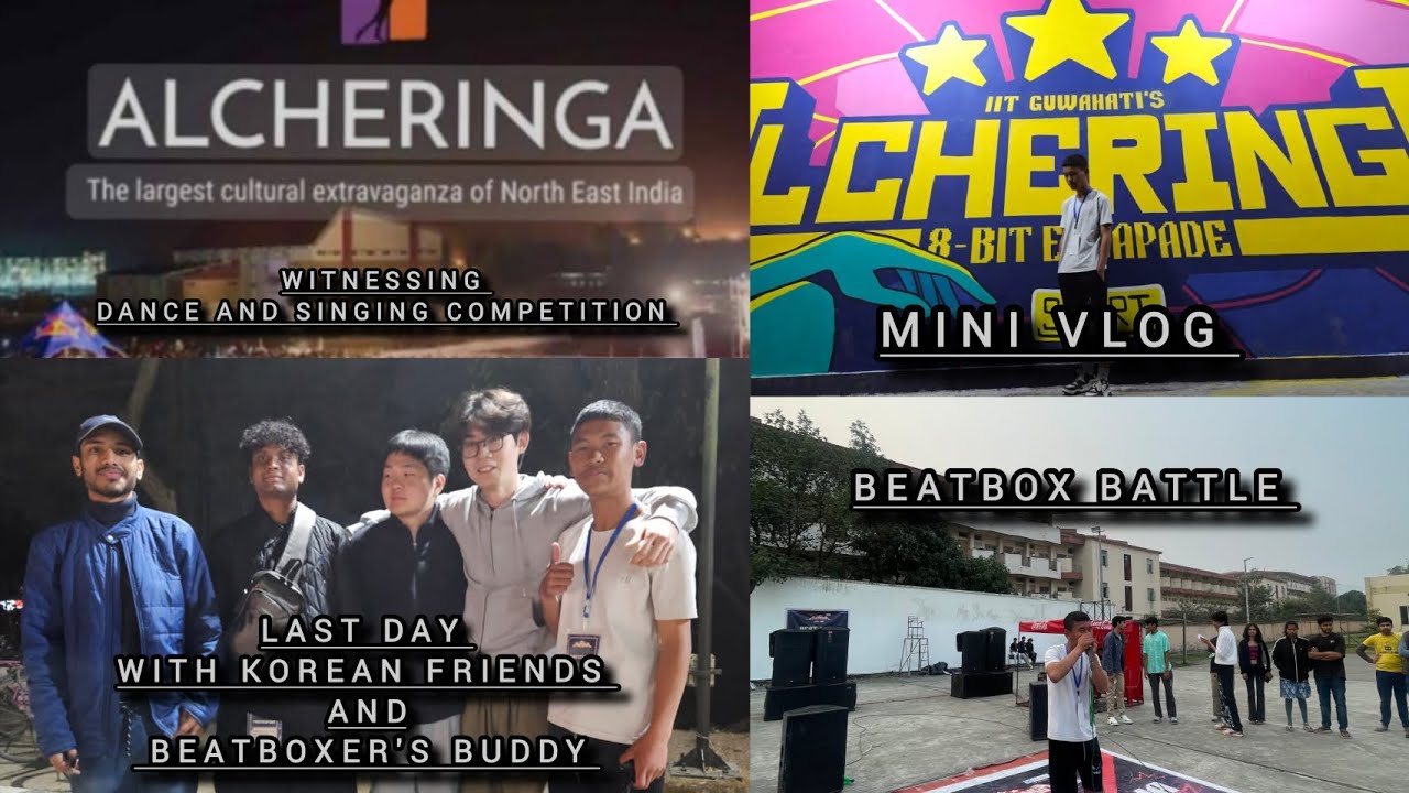 Alcheringa IIT Guwahati | Beatbox Battle, Dance & Singing | Last Day ...