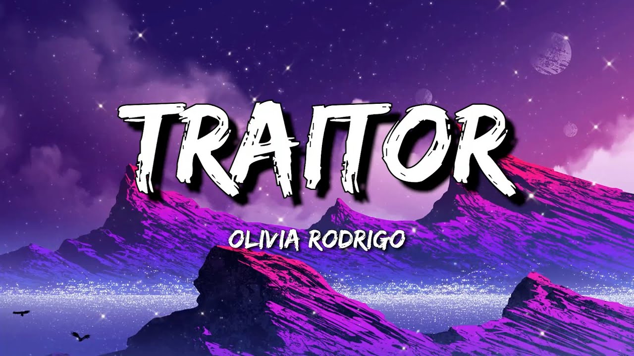 Olivia Rodrigo - traitor (Lyrics) - YouTube