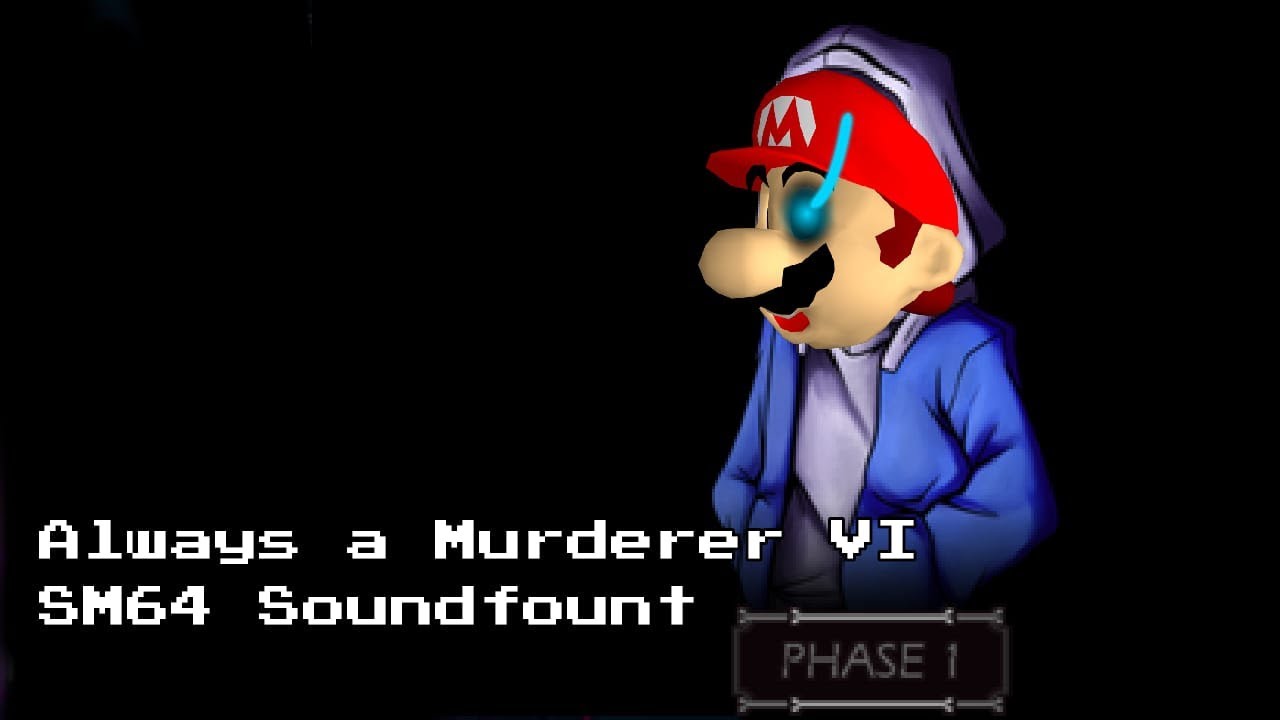 Always a Murderer VI SM64 Soundfount - YouTube