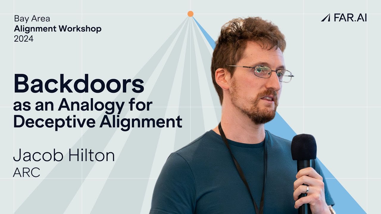 Jacob Hilton – Backdoors as an Analogy for Deceptive Alignment ...