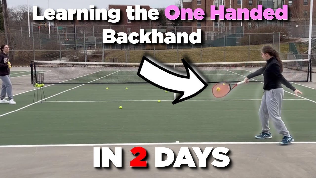 Learning the One Handed Backhand in TWO Days - YouTube