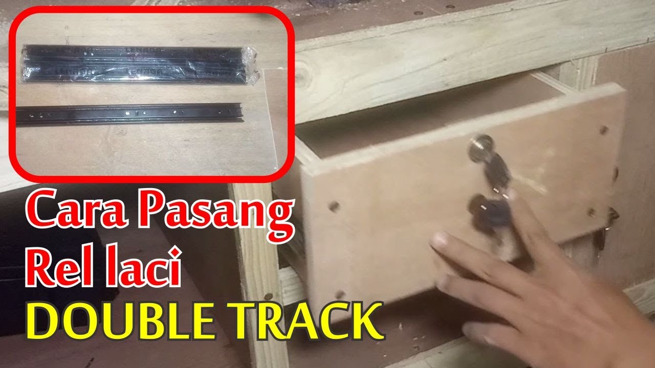 Tutorial Cara Pasang Rel Laci - YouTube