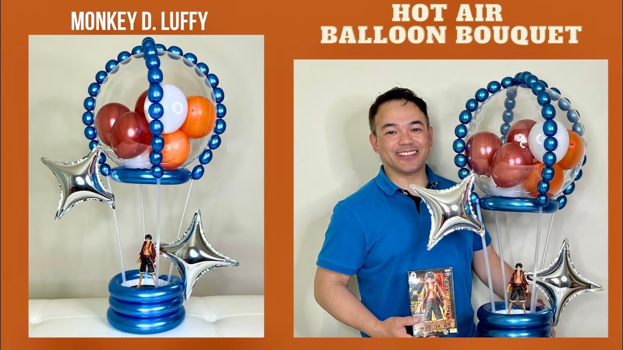 Hot Air Balloon Bouquet (Monkey D. Luffy balloon bouquet/Balloon ...
