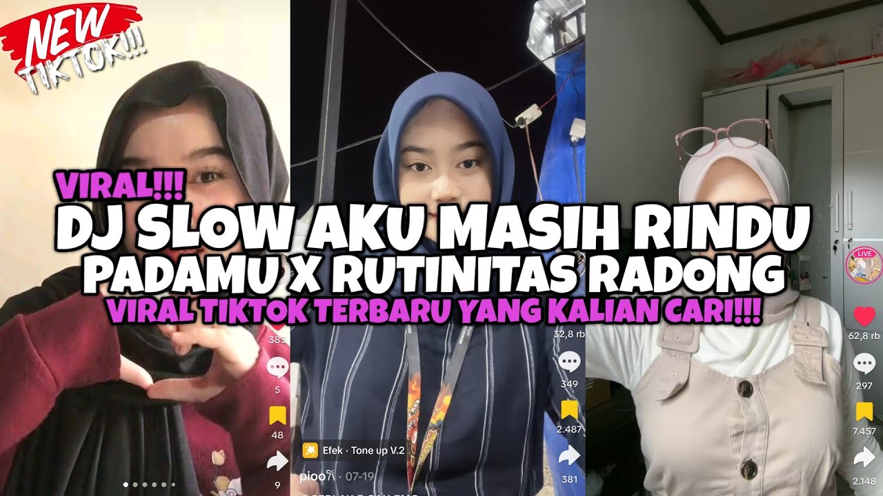 DJ AKU MASIH RINDU PADAMU X RUTINITAS RADONG | DJ AKU MASIH RINDU PADAMU AKU MASIH SAYANG PADAMU ...