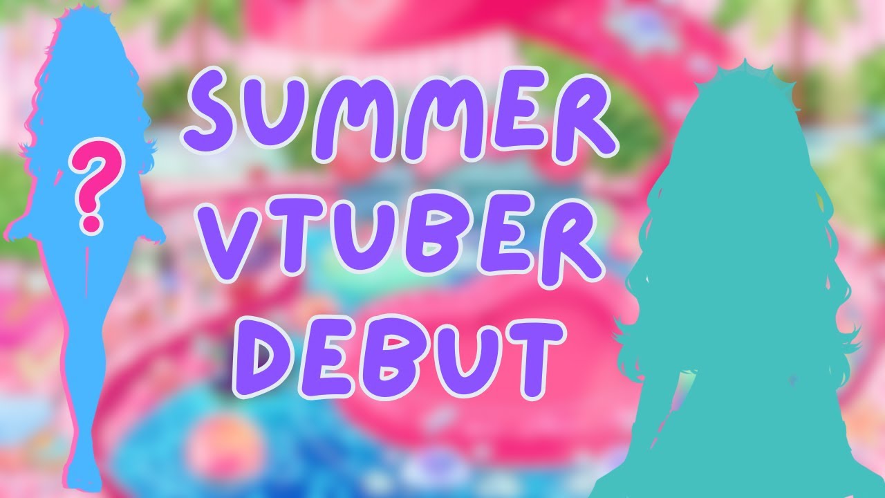 【SUMMER VTUBER DEBUT】GUYS I'M FEELING FOMO!! - YouTube