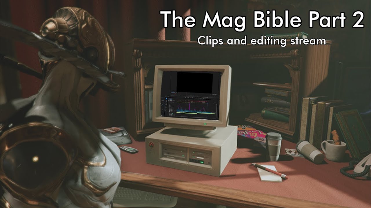 Mag bible part 2 clip gathering and editing stream - YouTube