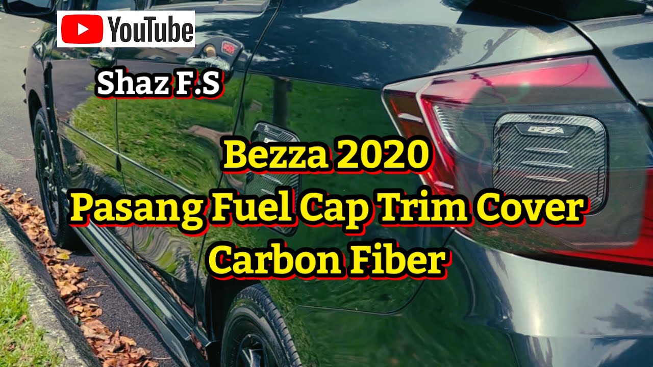 BEZZA 2020 PASANG FUEL CAP TRIM COVER CARBON FIBER - YouTube