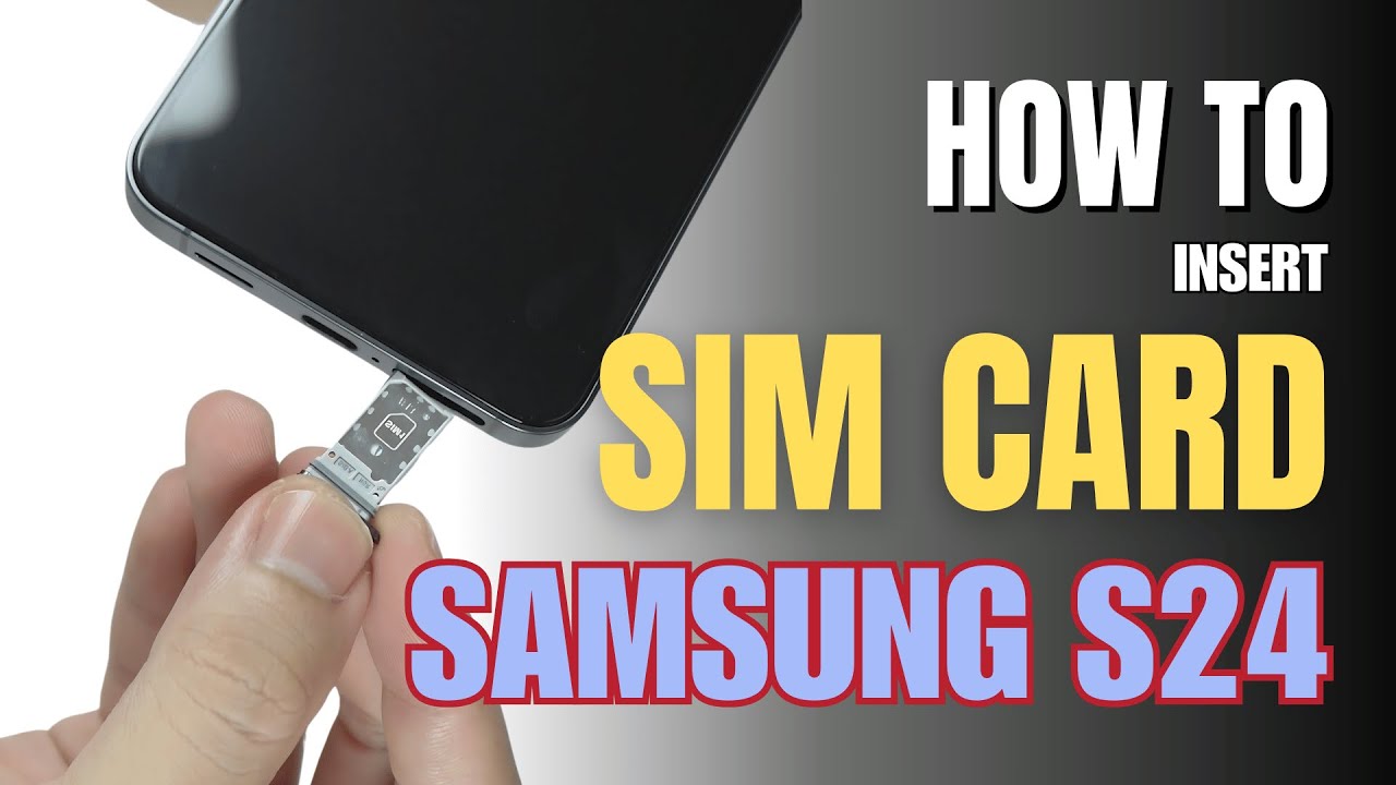 How to insert SIM Card to Samsung Galaxy S24 - YouTube