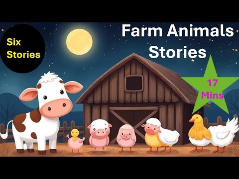 Farm Animals Stories | Night Time Stories - YouTube