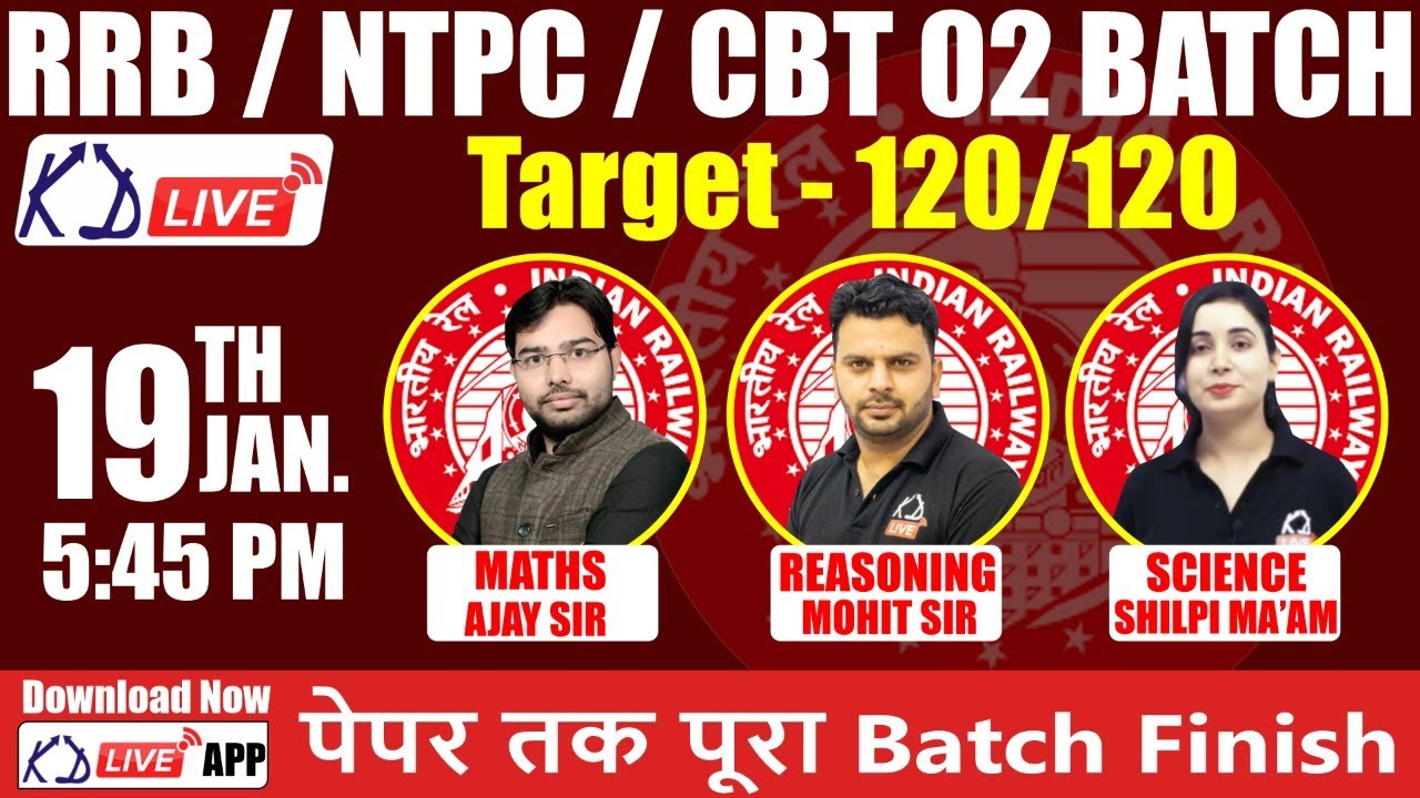 TARGET - 120/120 | FOR RRB/NTPC/CBT 02 | पेपर तक पूरा Batch Finish | BY ...
